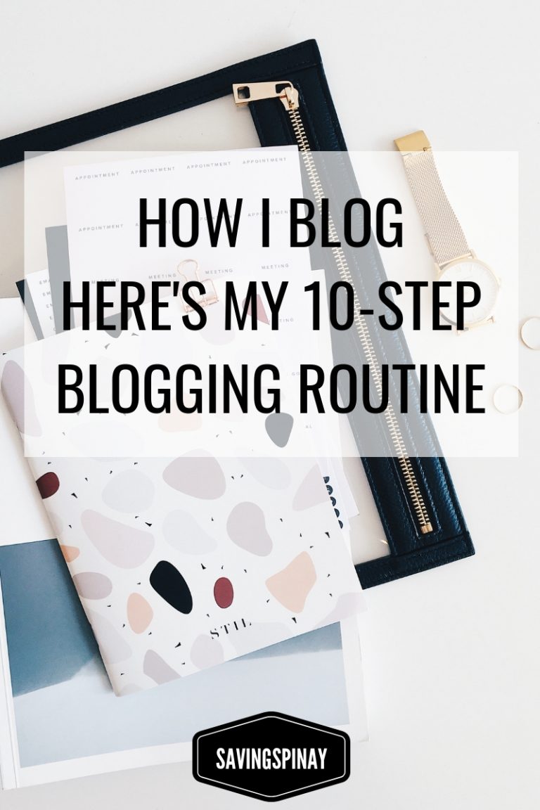 How I Blog - Here's My 10-Step Blogging Routine